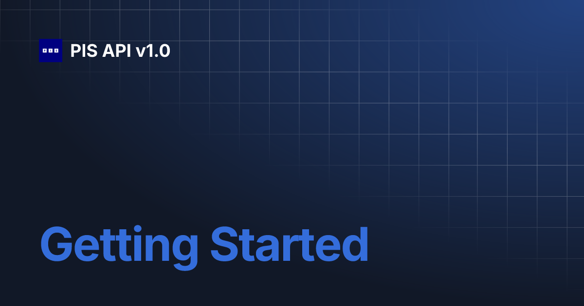 Getting Started | PIS API v1.0